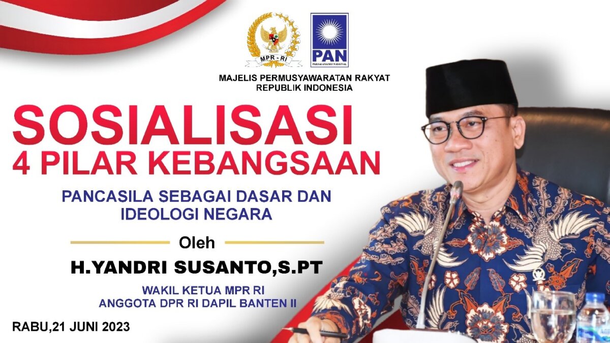 Yandri Susanto Tanamkan Nilai Kebangsaan Saat Sosialisasi Empat Pilar MPR