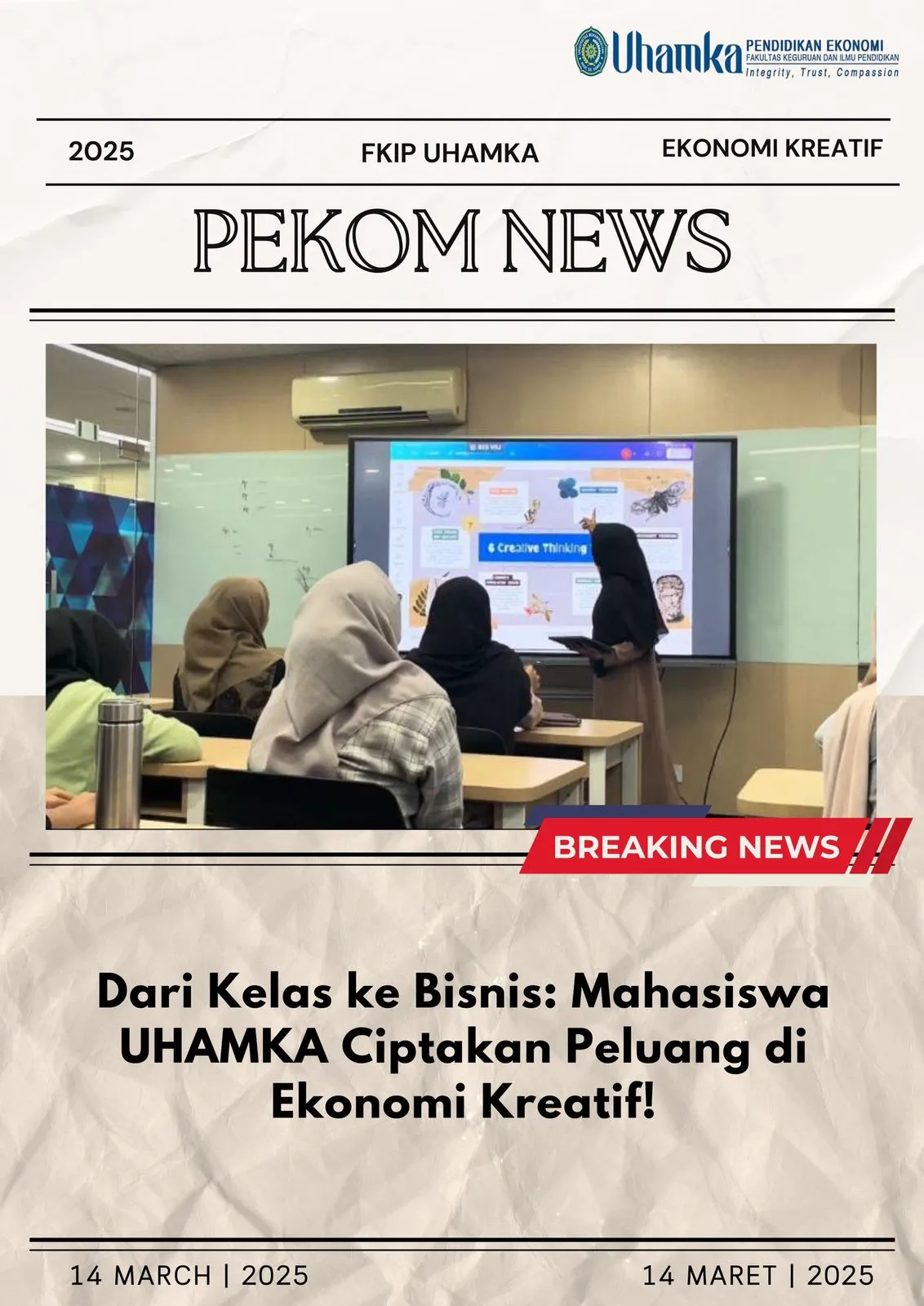 Dari Kelas ke Bisnis: Mahasiswa Uhamka Ciptakan Peluang di Ekonomi Kreatif!