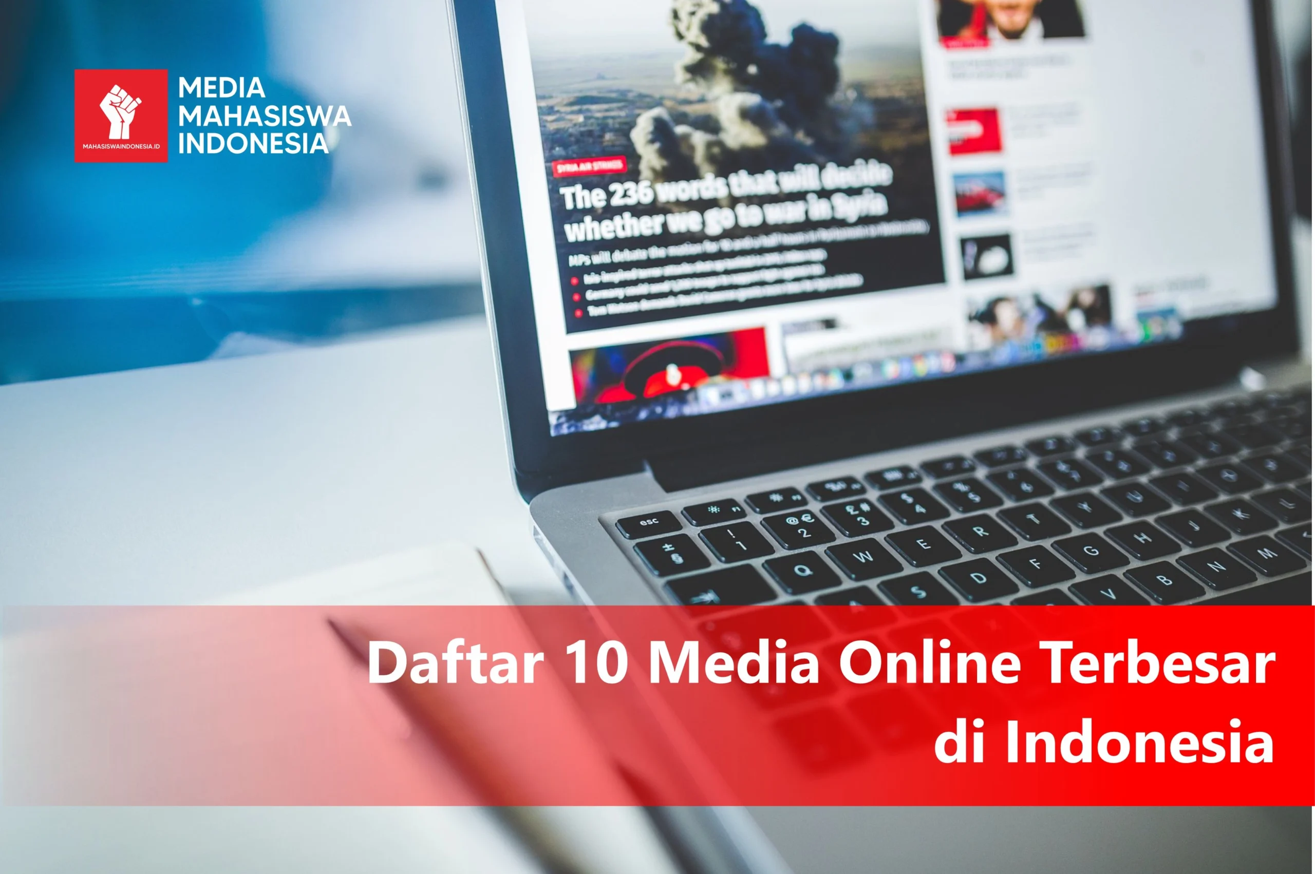 Daftar 10 Media Online Terbesar di Indonesia: Terbaik & Terpercaya